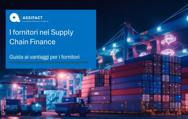 I fornitori nel Supply Chain Finance | Guida ai vantaggi – Assifact